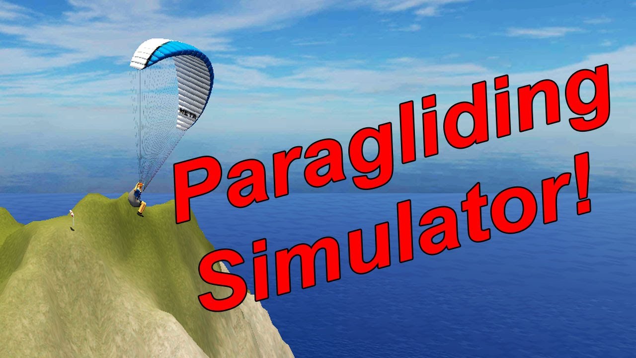 Realistic Paragliding & Paramotor Simulator - YouTube