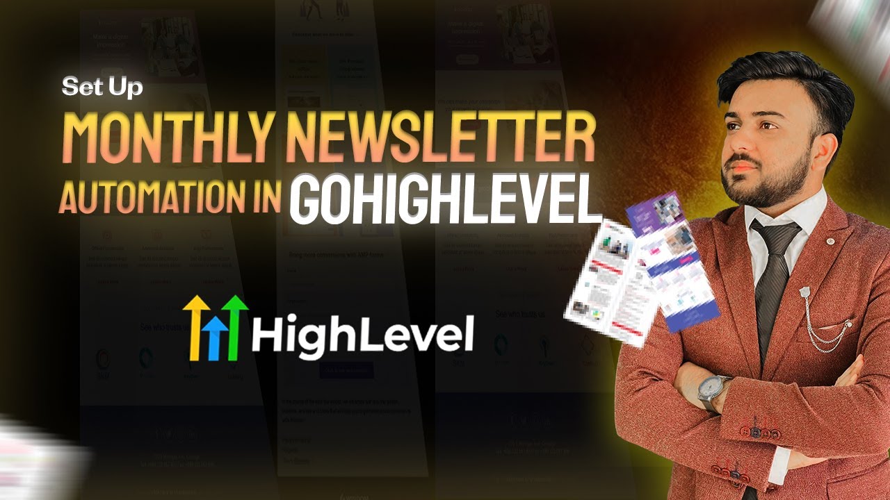 Mastering Monthly Newsletter Automation in Gohighlevel: A Step-By-Step ...
