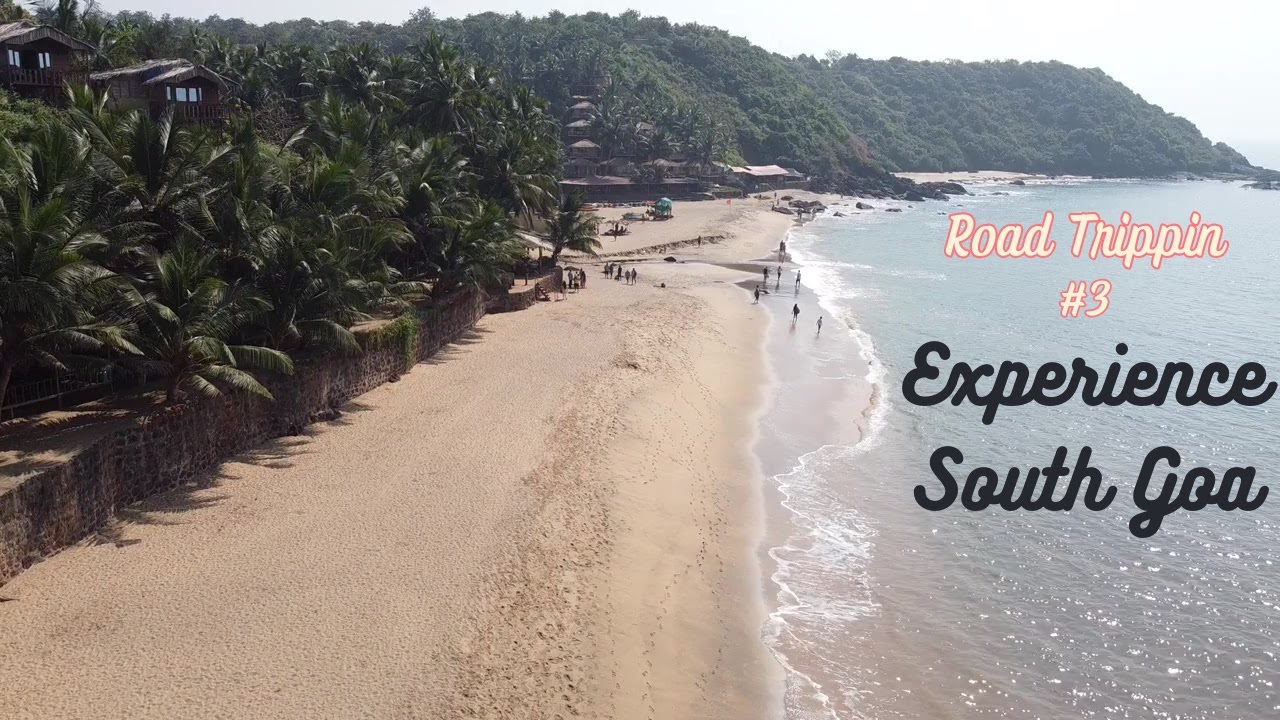 Untouched South Goa 🫰 | Cola Beach | The Cape Goa | Canacona | Road ...