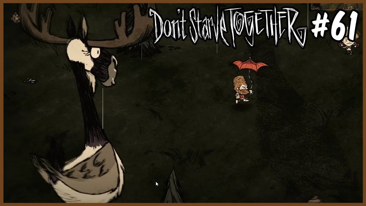 LET'S PLAY - DON'T STARVE TOGETHER - PART 61 - MOOSE GOOSE IS BACK ...