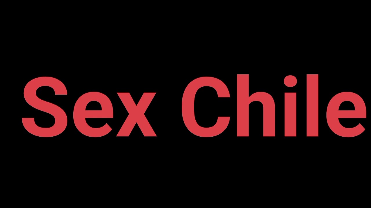 How To Pronounce Sex Chile Pronunciation Sex Chile How To Say Sex Chile Youtube
