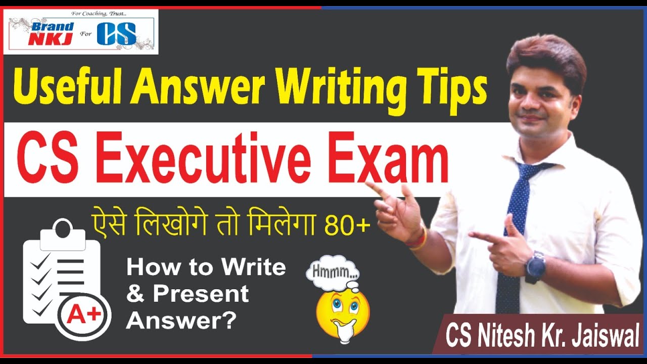 Useful Answer Writing Tips for CS Executive Exams By CS NKJ Sir #cs # ...