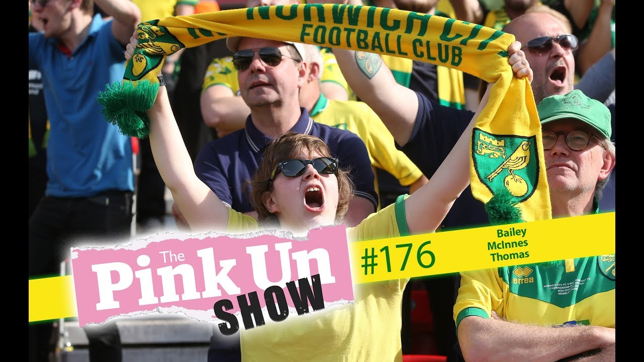The PinkUn Norwich City Show #176 - London calling, as is the PL - YouTube