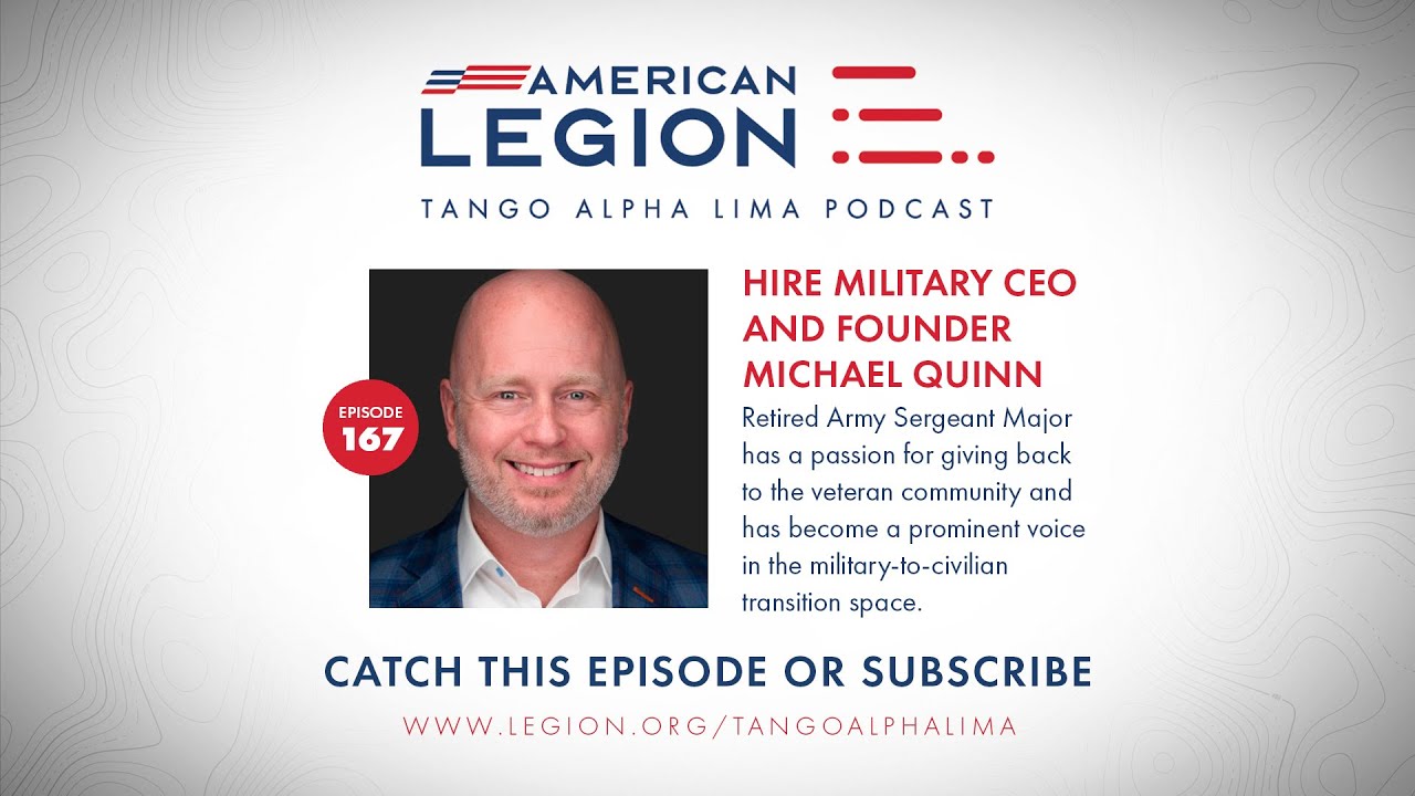 SE4-EP167 Tango Alpha Lima: HireMilitary founder and CEO Michael Quinn ...