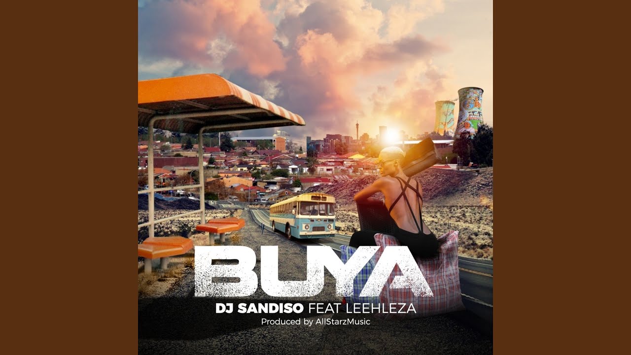 Buya (feat. Leehleza and All Starz MusiQ) - YouTube
