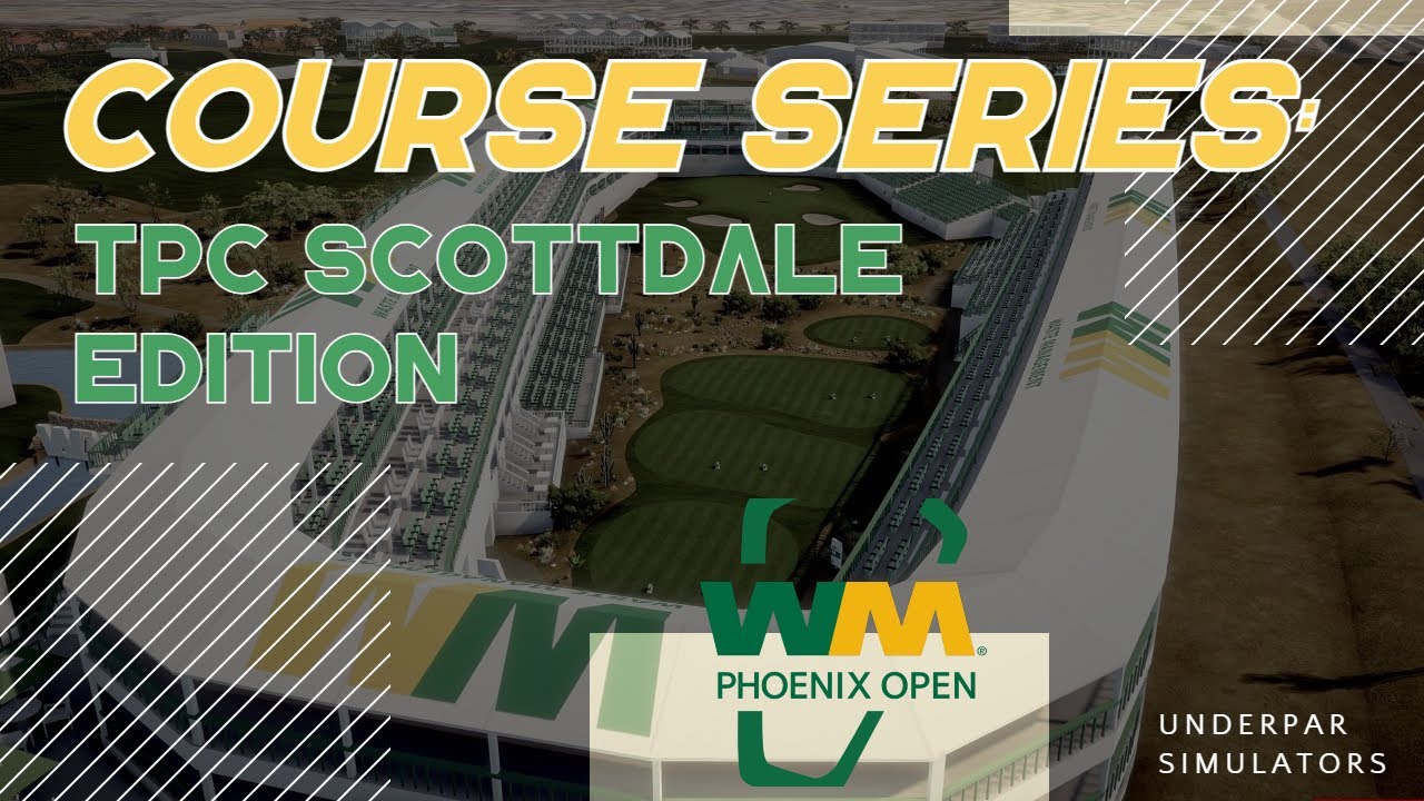 Course Series: TPC Scottsdale Edition - YouTube