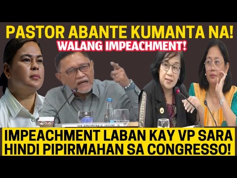 PASTOR ABANTE KUMANTA NA WALANG IMPEACHMENT! PINALAYAS AT SINIBAK SI ...