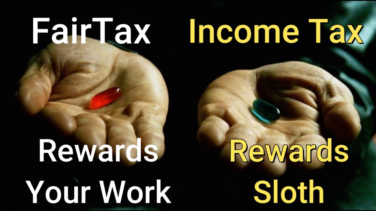 Fair Tax vs Income Tax. Reward Work vs Inspire Laziness - YouTube