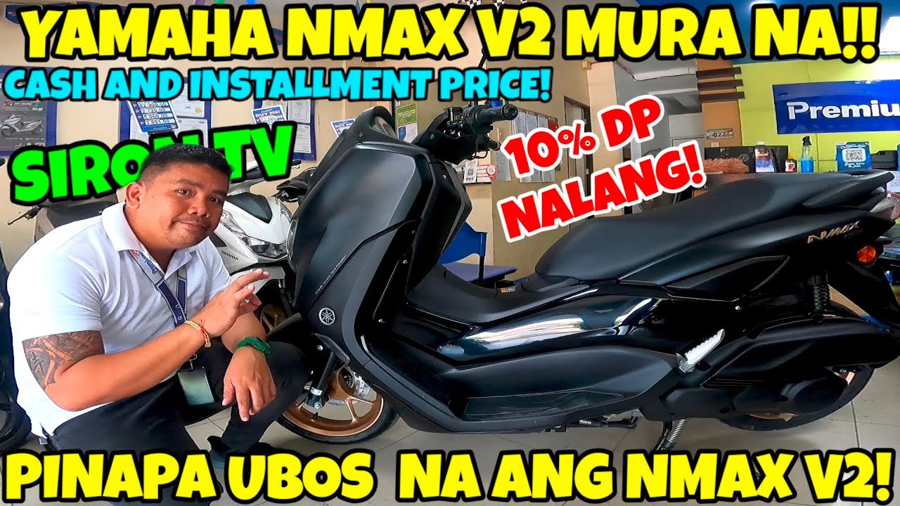 2025 | YAMAHA NMAX V2 | NON Y CONNECT | CASH AND INSTALLMENT PRICE ...