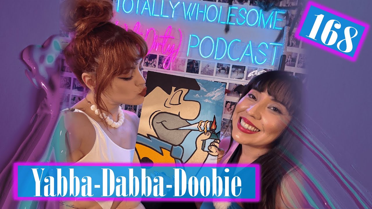 168. "Yabba-Dabba-Doobie" | TWND Podcast - YouTube