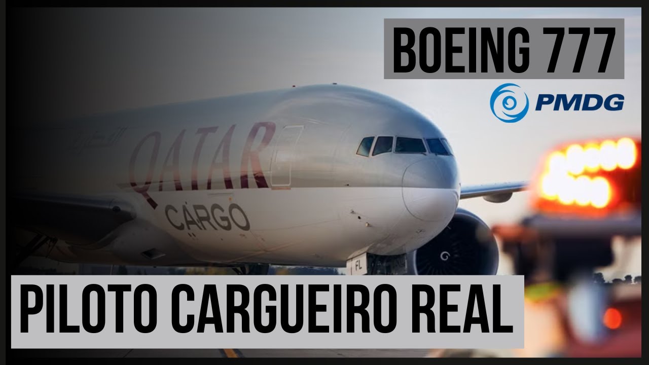 PMDG 777 CARGO | PILOTO REAL DE BOEING | AO VIVO EM PORTUGUÊS - YouTube