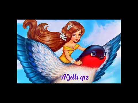 Azərbaycan nağılları 1.Ağıllı qız.