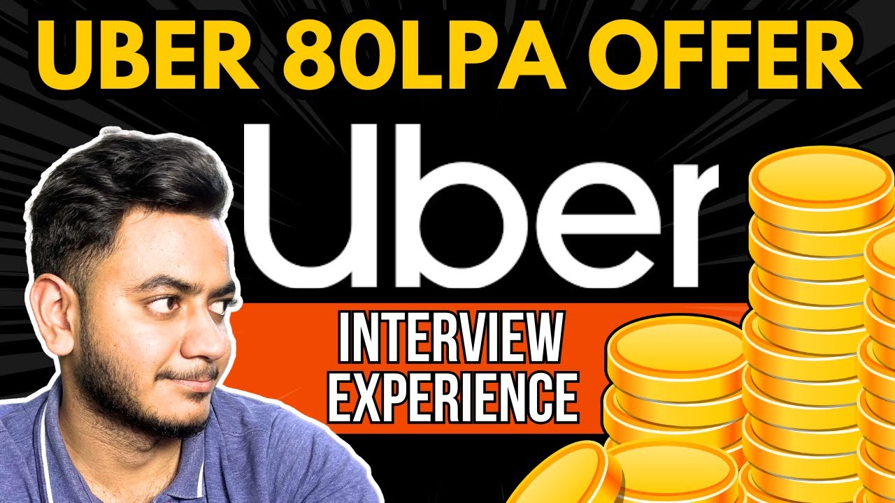 80 LPA Placement Tips: My Uber Interview Experience | Cracking Coding Interviews | Shreyansh ...