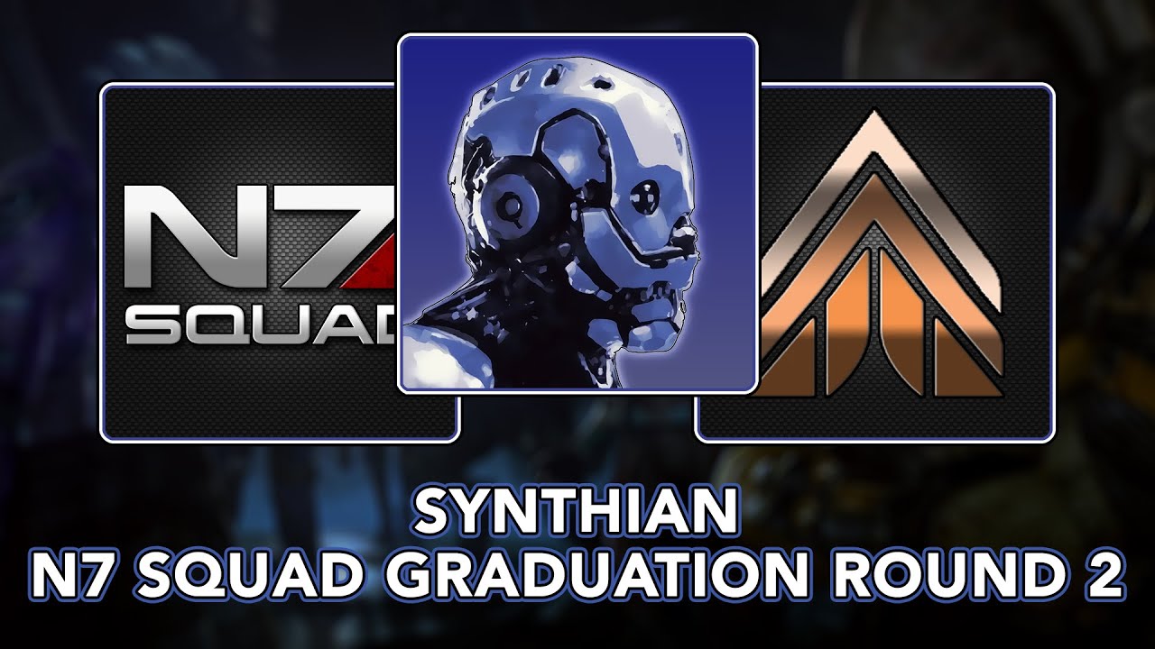 N7 SQUAD Graduation Event Synthian | Mass Effect Andromeda Round 2 ...