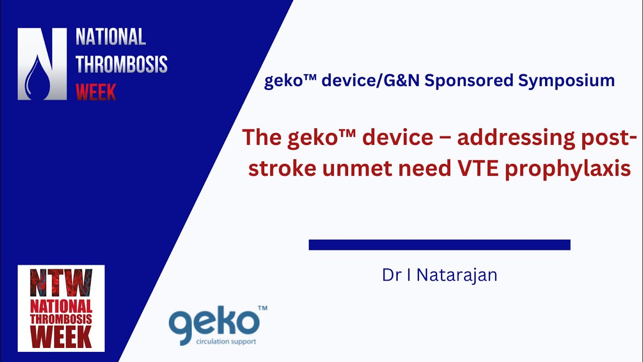 Sponsored Symposium: The geko™ device – addressing post-stroke unmet ...
