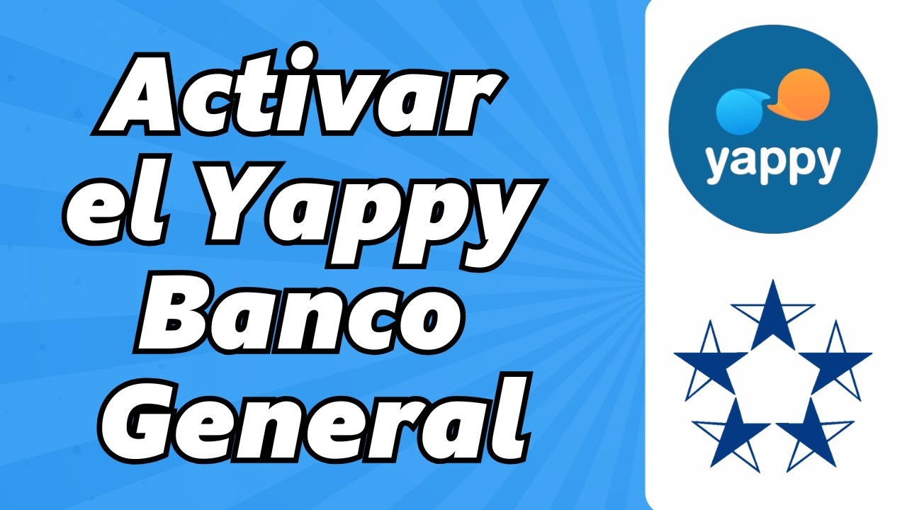 Como Activar el Yappy Banco General (2025) - YouTube