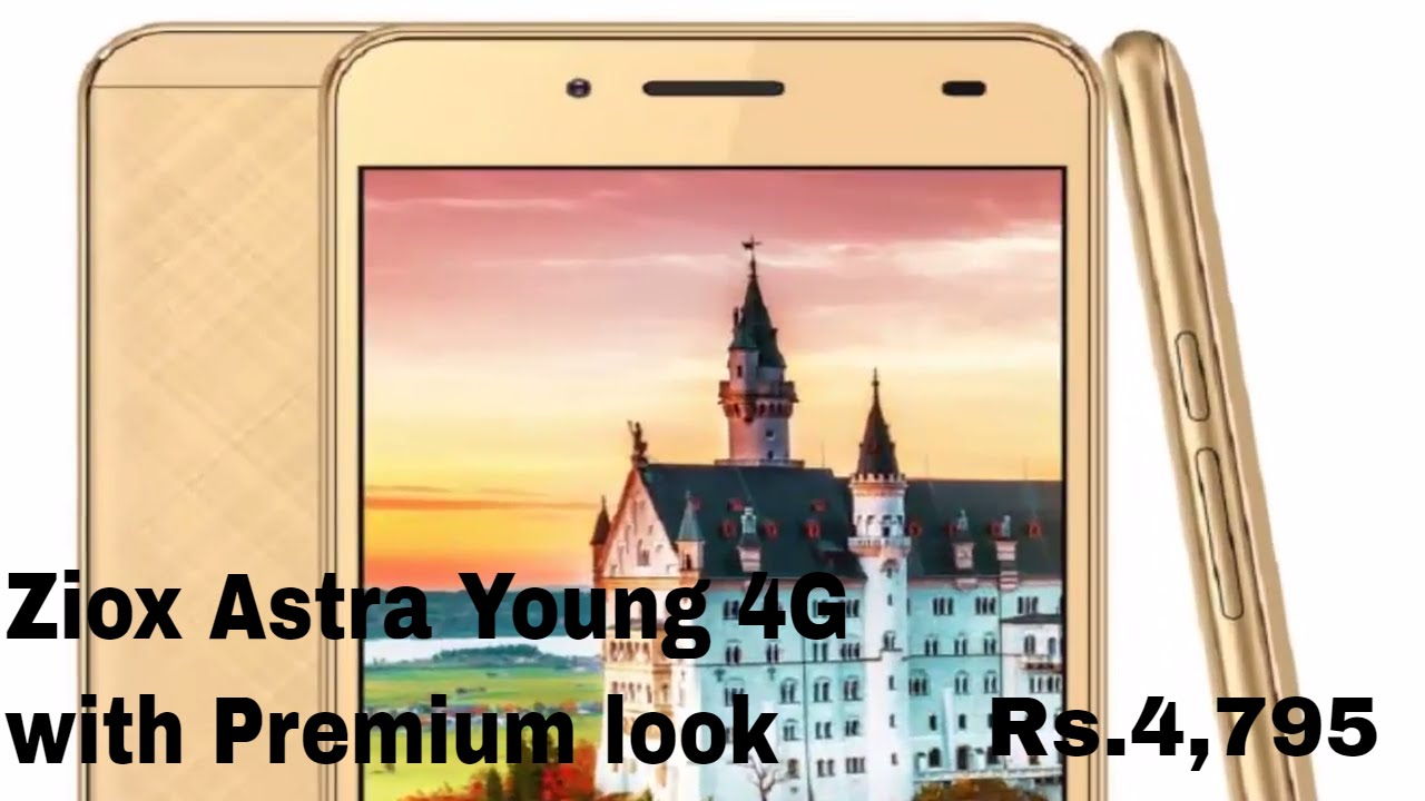 Ziox Astra Young 4G for Rs 4,795 | Best budget phone?? with premium ...