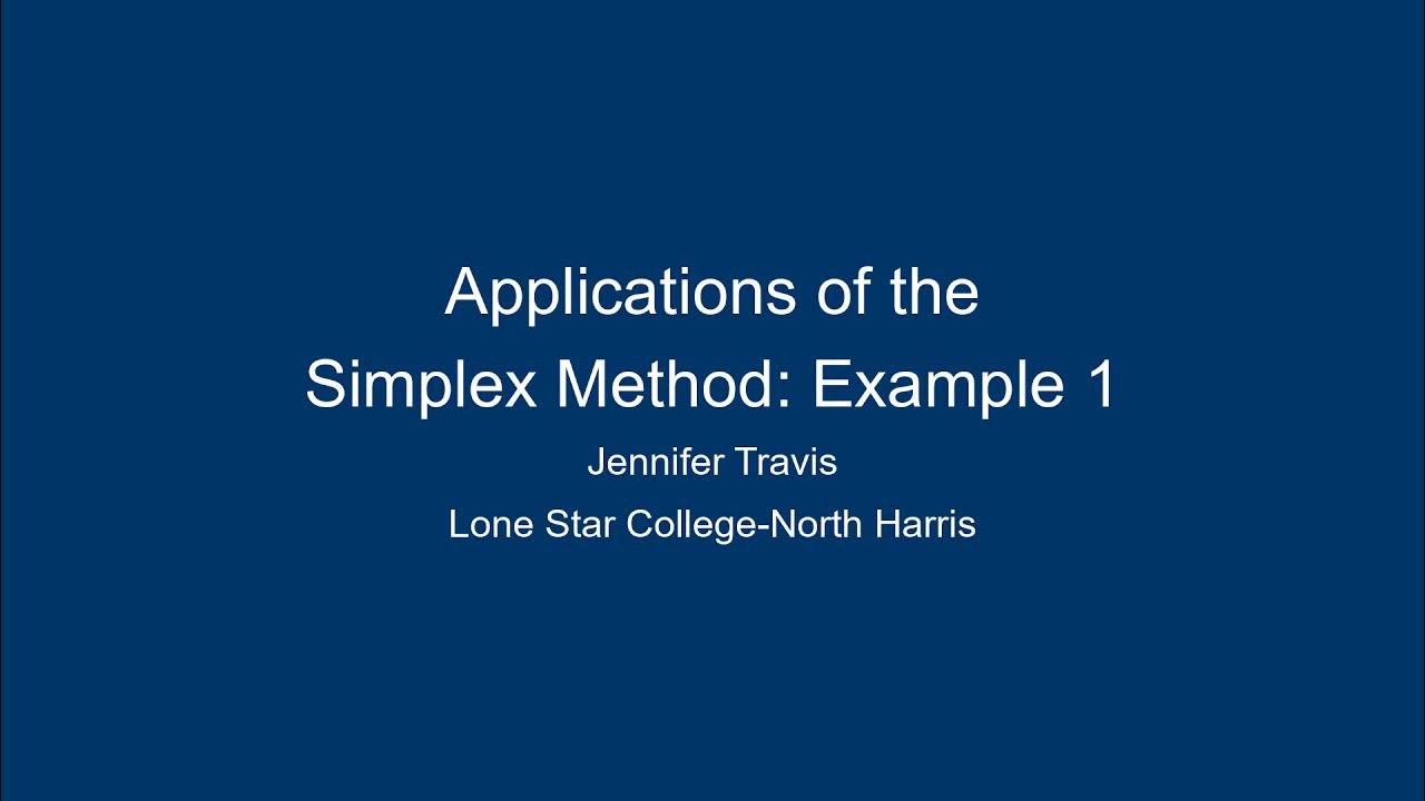 Applications of the Simplex Method: Example 1 - JT 20161028 - YouTube