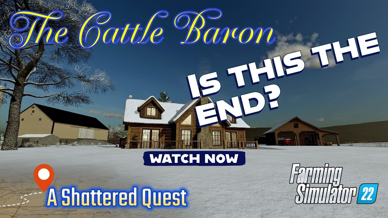 A Shattered Quest | The Cattle Baron | Role-Play Series - YouTube