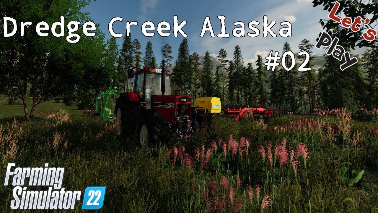 Let's Play | Dredge Creek Alaska | #02 | Farming Simulator 22 - YouTube