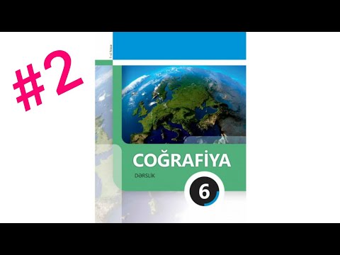 Coğrafiya 6-cı sinif Ən Yeni nəşr I hissə: Mövzu: Harada yaşayırıq?