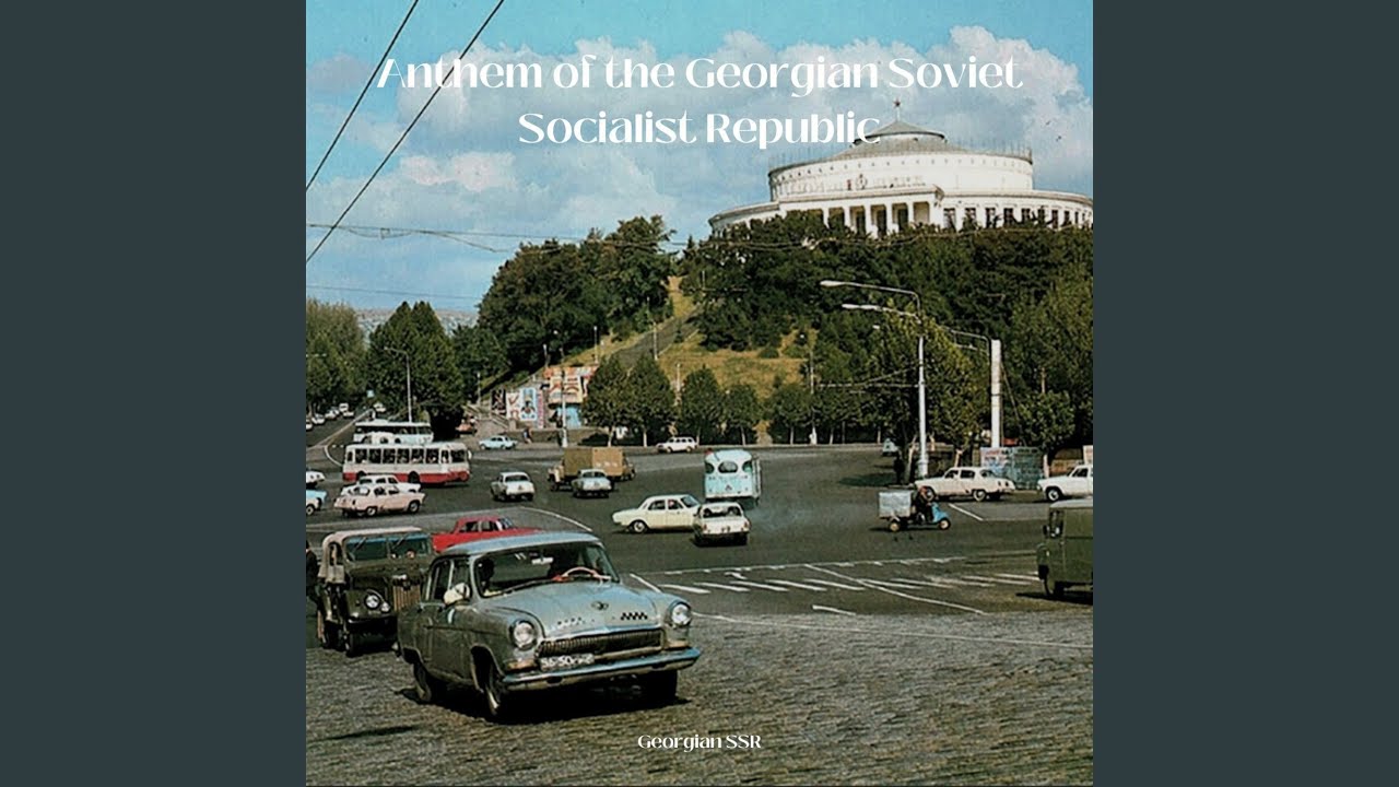 Anthem of the Georgian Soviet Socialist Republic - YouTube