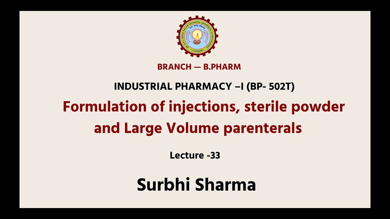 Industrial Pharmacy –I | Formulation of Injections, Sterile Powder And ...