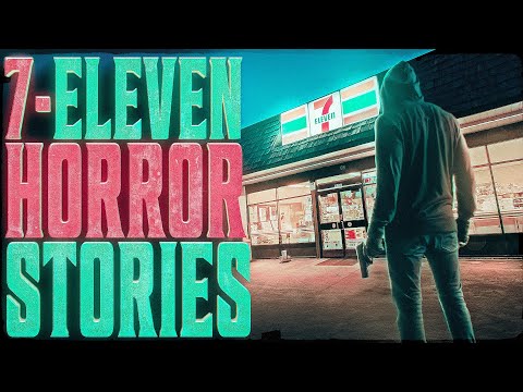 12 True Scary 7-ELEVEN Horror Stories