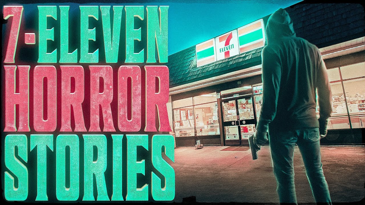 12 True Scary 7-ELEVEN Horror Stories - YouTube