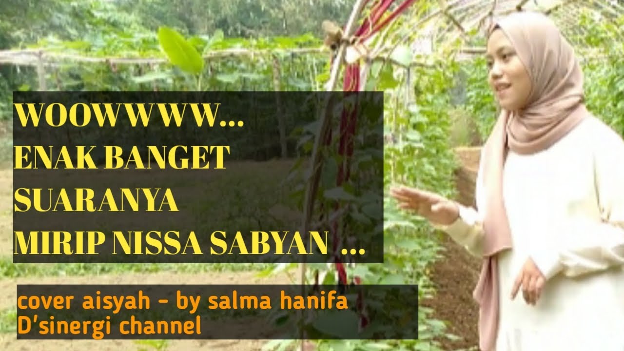 AISYAH ISTRI RASULULLAH ( Cover By Salma Hanifa) - YouTube