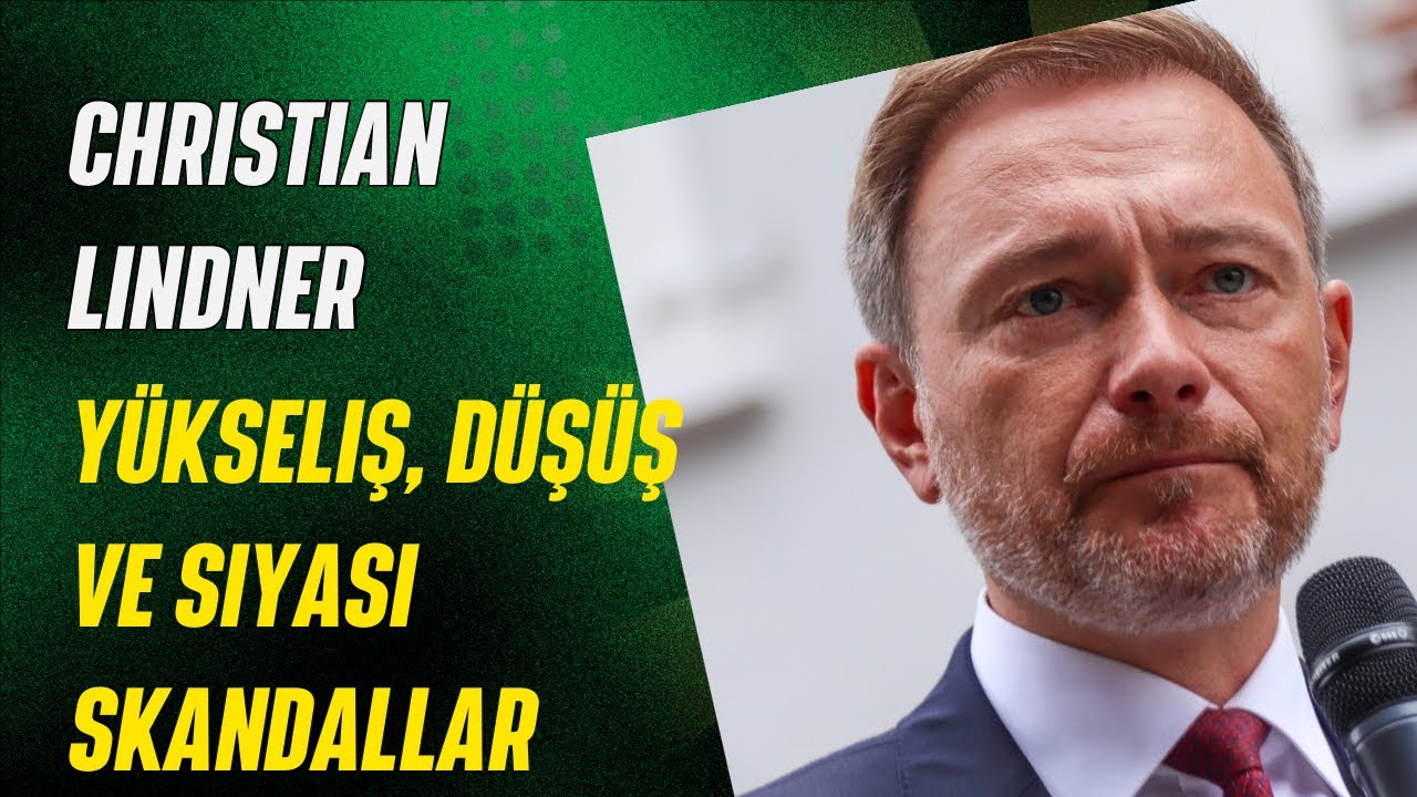 ⁠Christian Lindner: Yükseliş, Düşüş ve Siyasi Skandallar ⁠ - YouTube