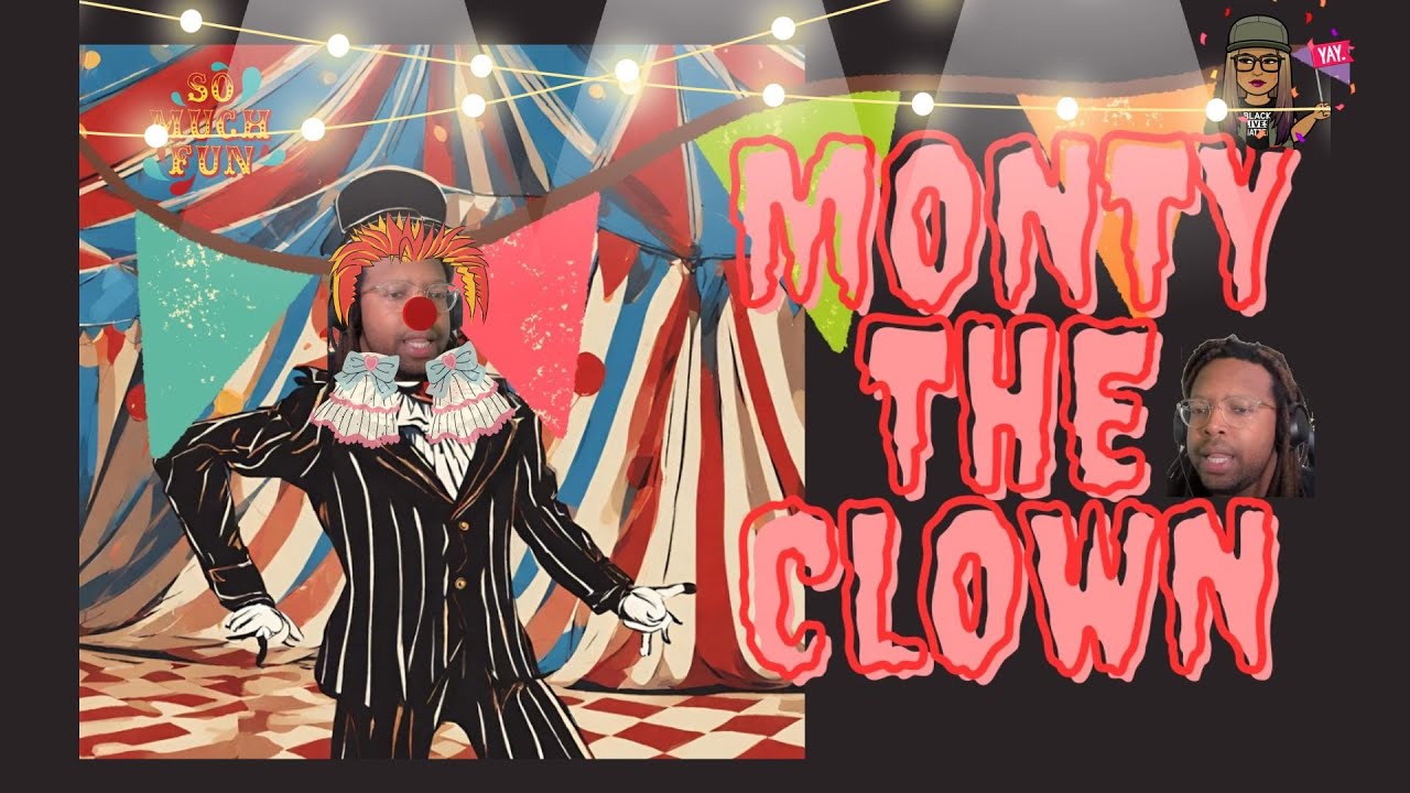 MONTY THE CLOWN /STORIES FROM THE INTERNET with Jan's Views - YouTube