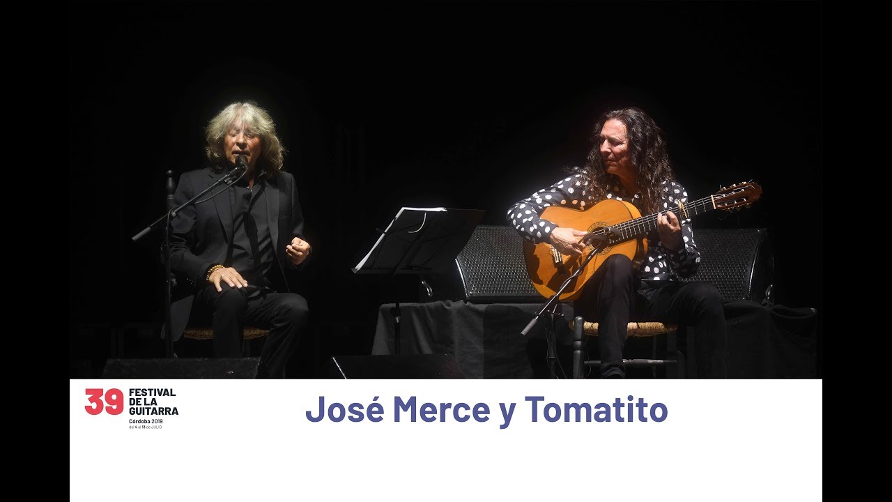José Merce y Tomatito – Festival de la Guitarra 2019 - YouTube