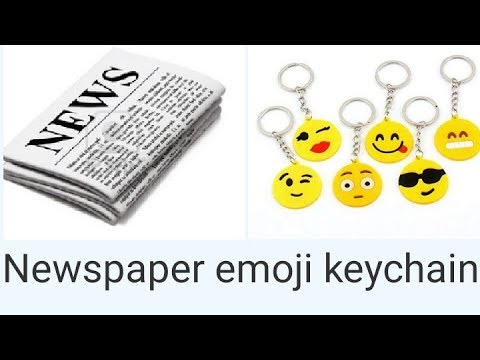 Newspaper Emoji Keychain| Smiley Keychain diy | Best out of waste ...