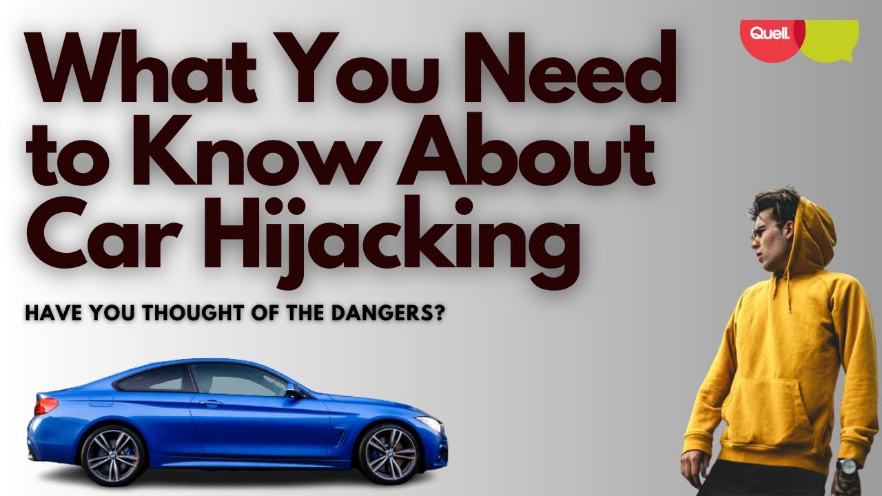What You Need to Know About Car Hijacking - YouTube