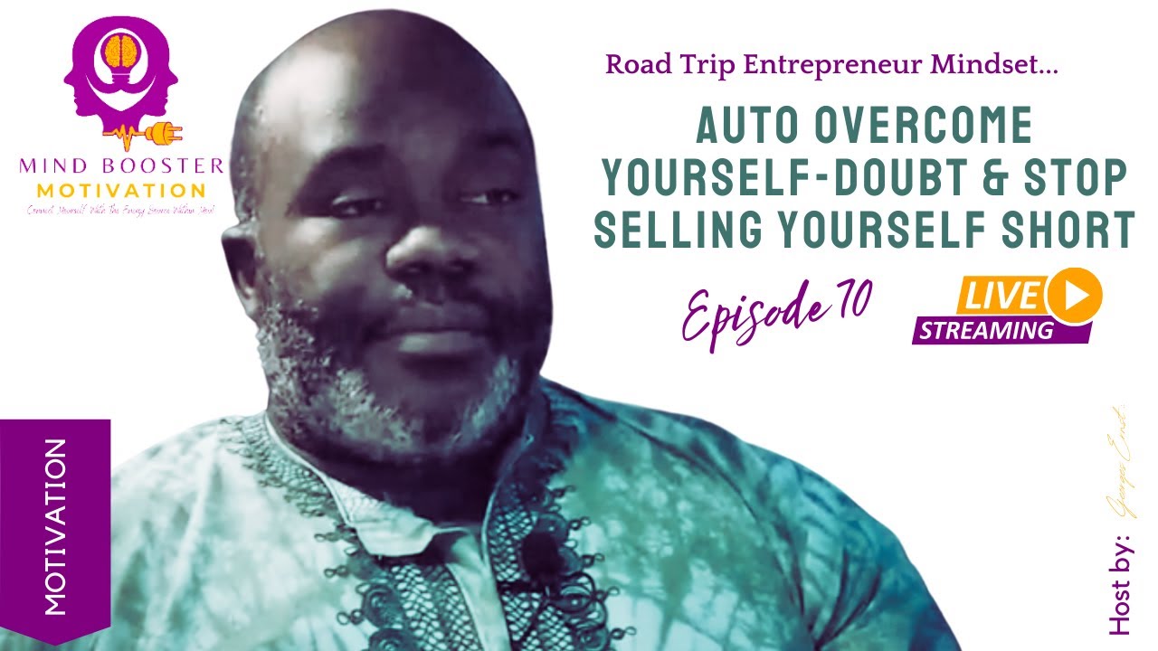 Auto Overcome Yourself Doubt & Stop Selling Yourself Short - YouTube