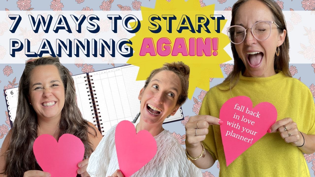 7 WAYS TO START PLANNING AGAIN | OMG Planners with Laurel Denise - YouTube