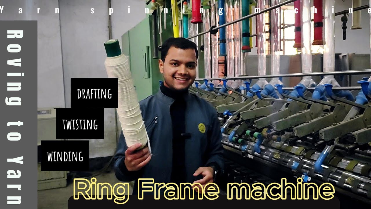 Ring spinning machine/ ring frame, yarn spinning process textile ...