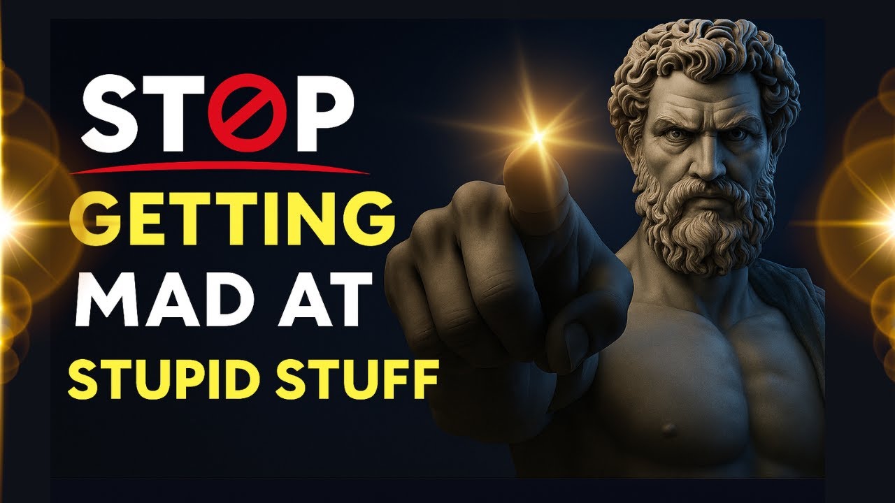 How to Stop Getting Angry at Stupid Things | Stoic Philosophy - YouTube