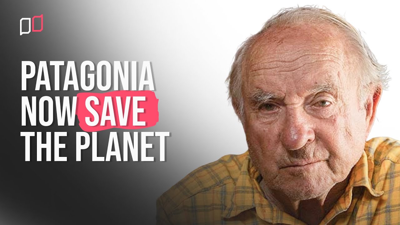 How Patagonia’s Founder is Saving the World - YouTube