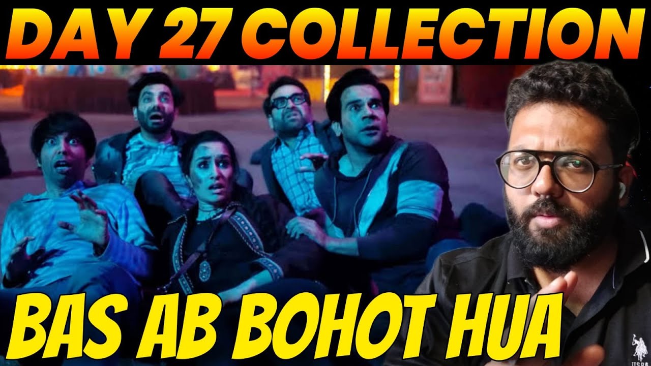 Stree 2 Day 27 OFFICIAL Box Office Collection | Stree 2 Box Office ...