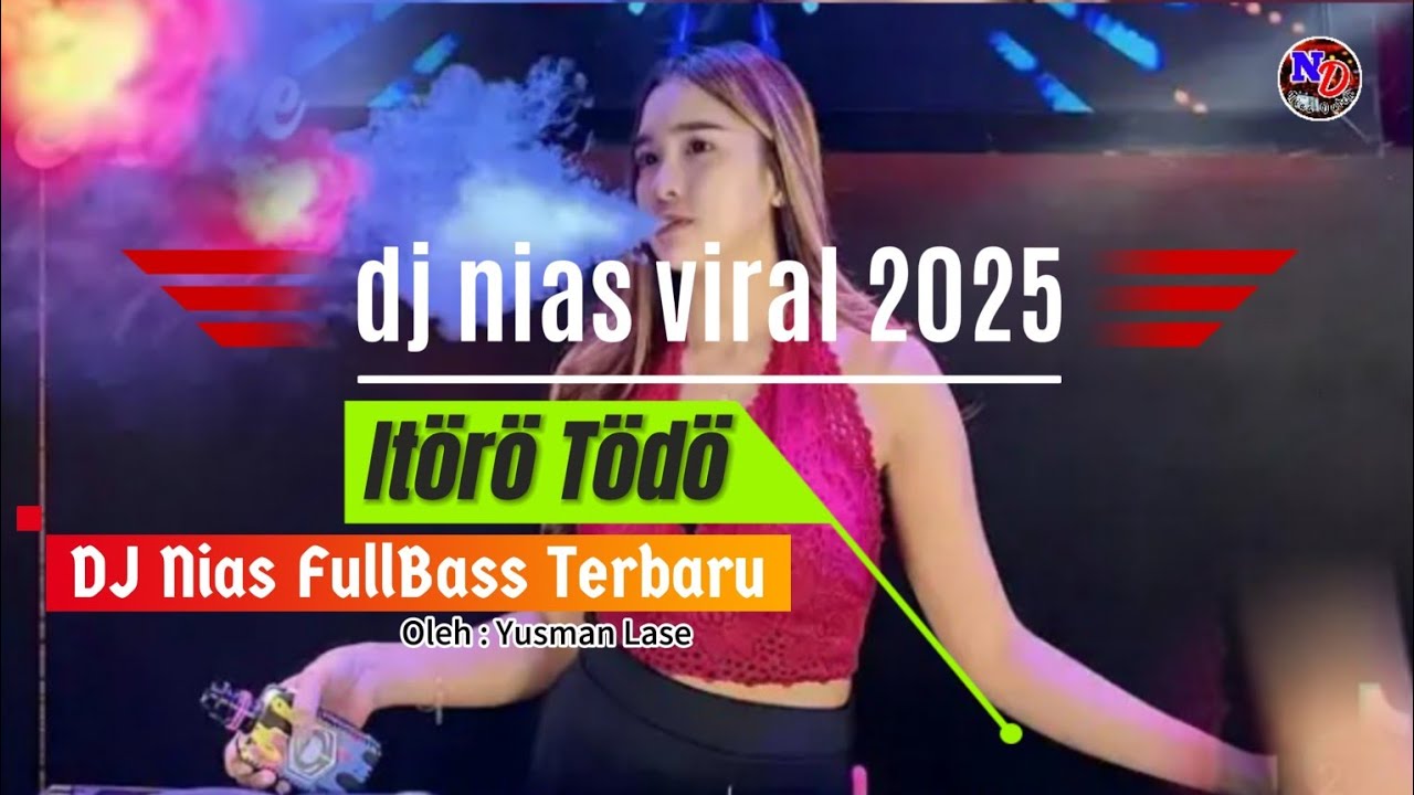 Dj nias fullbass paling dicari 2025 | itoro todo @djnias #djnias #djniasterbaru #djniasfullbass ...
