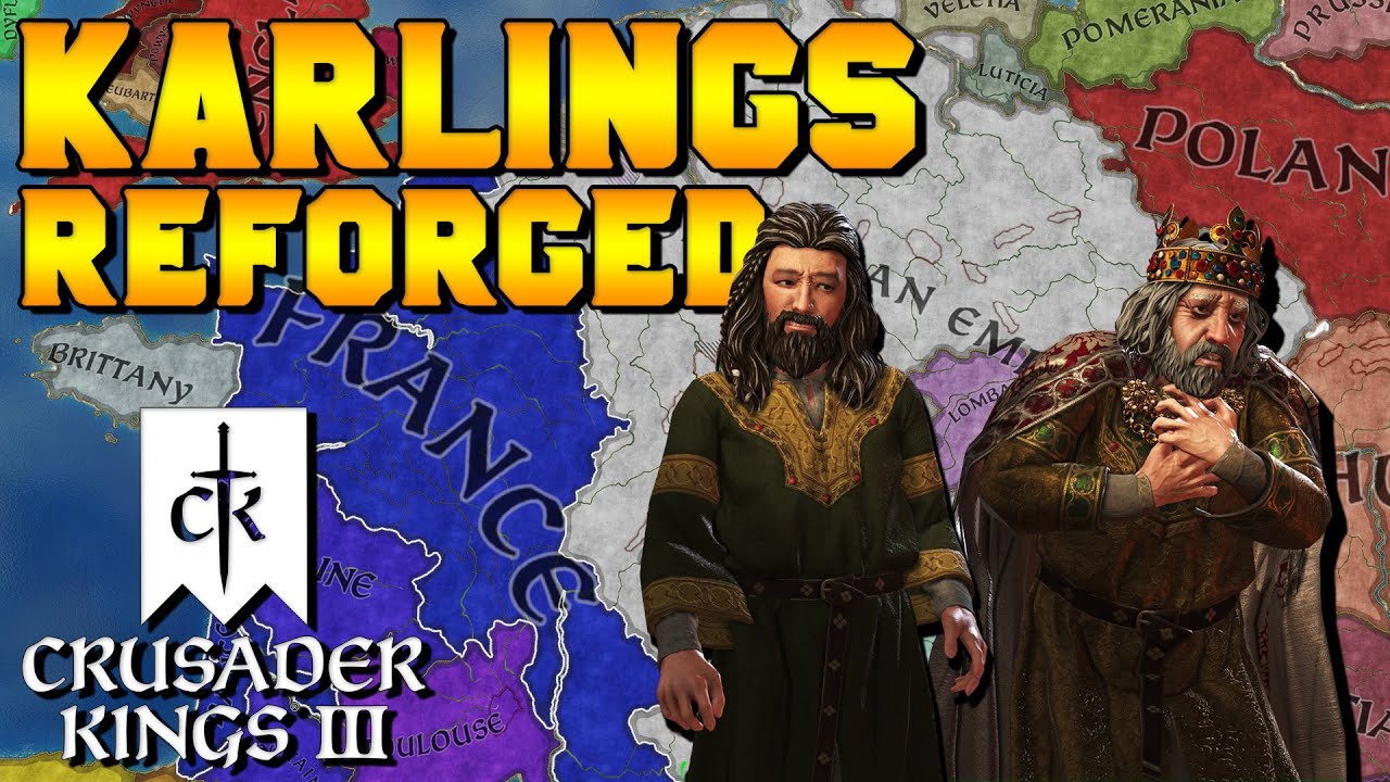THE KARLINGS REFORGED: Learn to Play CK3 (France Historical Stream) for ...