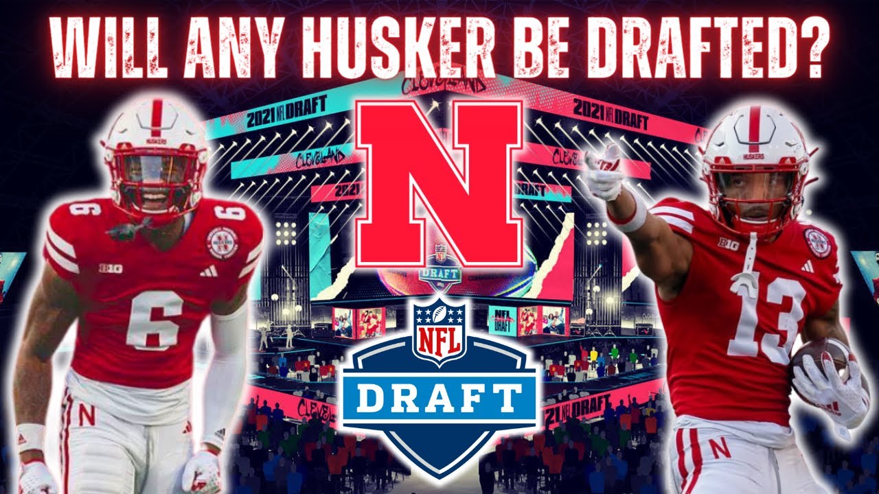Nebraska NFL Draft PREDICTIONS | Will Any Husker Be Drafted? | Husker ...