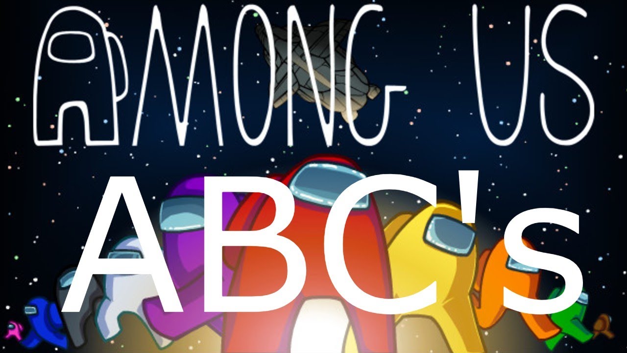 Among Us ABC's song - YouTube