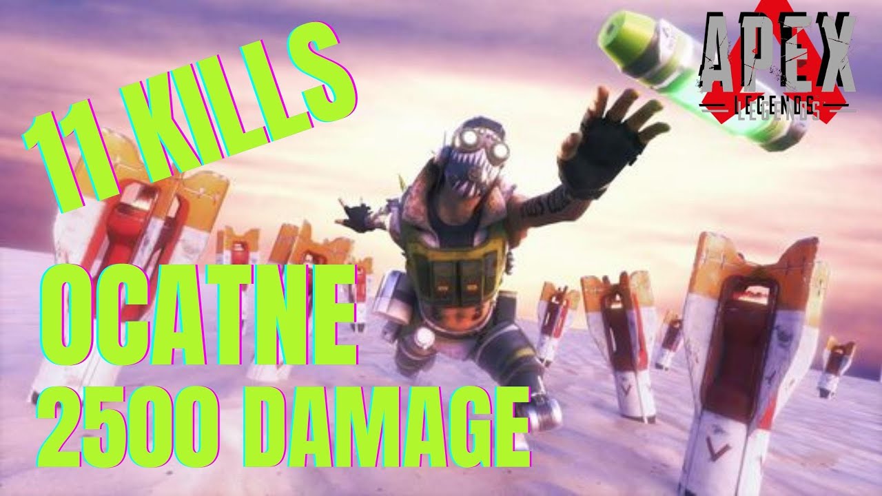 Apex Legends Octane 2500 Damage 11 kills season 10 - YouTube
