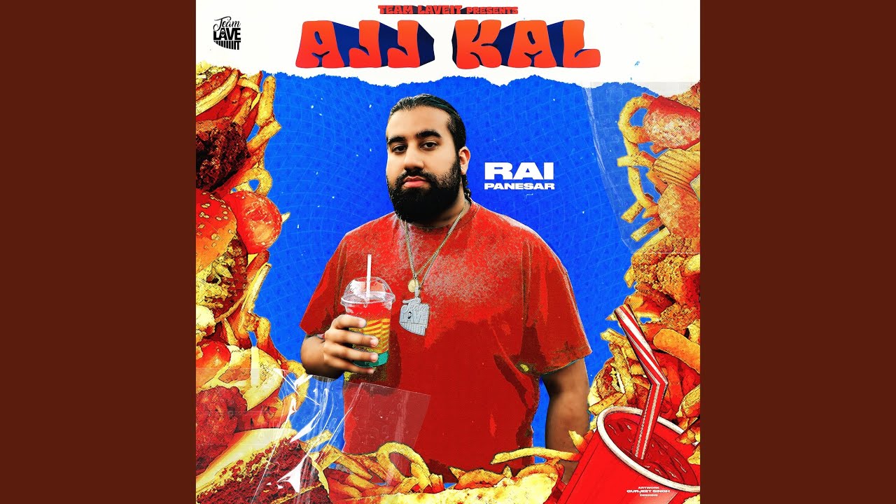 Ajj Kal - YouTube Music