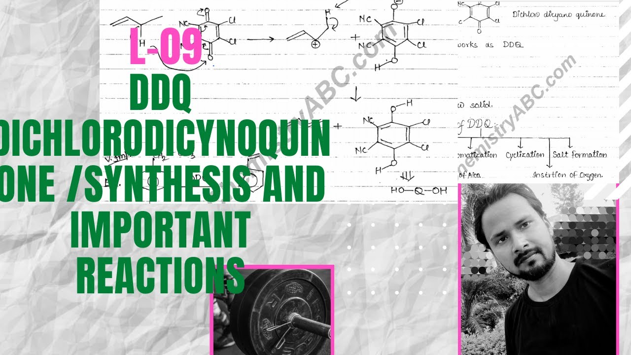 DDQ /DICHLORODICYNOQUINONE II Synthesis and application II CSIR-NET ...