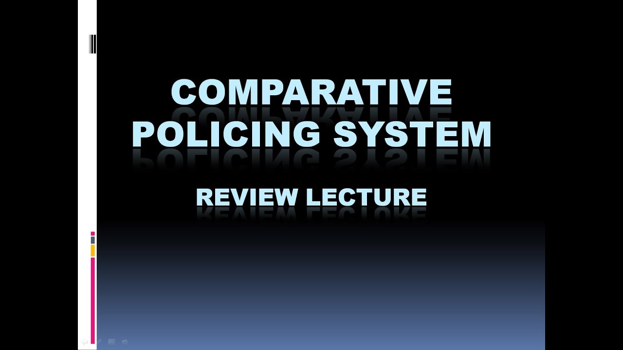 comparative policing system - YouTube