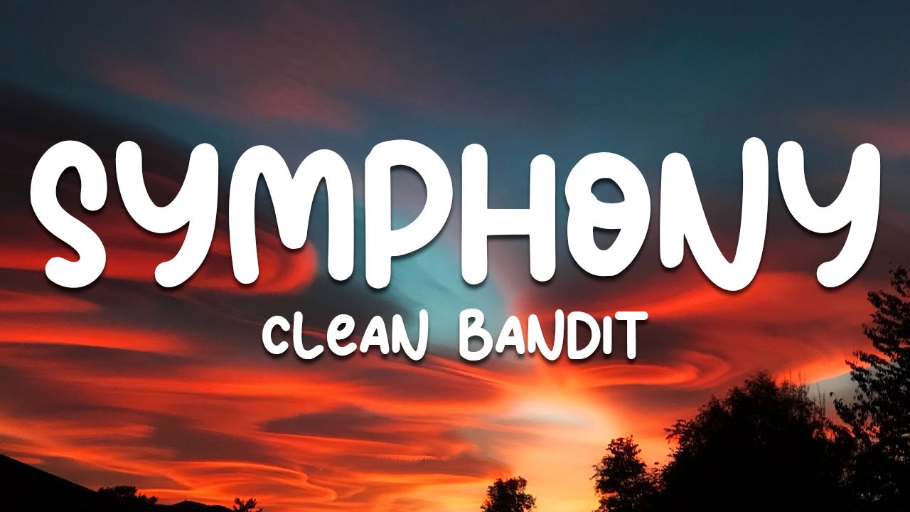 Clean Bandit feat. Zara Larsson - Symphony (Lyrics) - YouTube